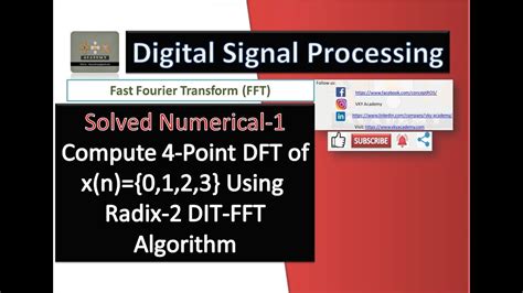 compute 4 point dft using radix 2 dit fft of the sequence x n {0 1 2 3} youtube