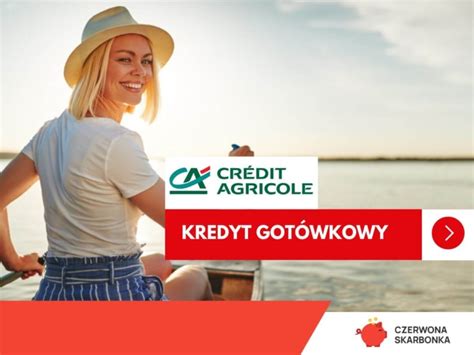 Credit Agricole kredyt gotówkowy opinie i szczegóły oferty