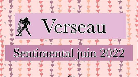 VERSEAU Sentimental JUIN 2022 SUSPENDU Pour Une Nouvelle Vision