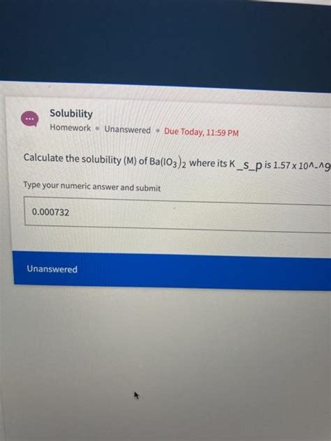 Solved Solubility Homework Unanswered Due Today Pm Chegg