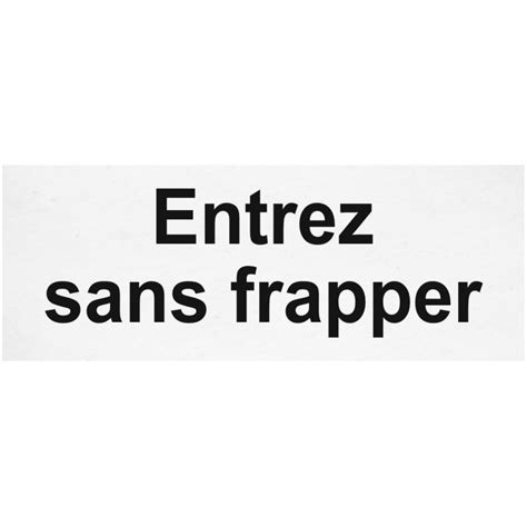 Autocollant Et Plaque Entrez Sans Frapper Pour Votre Porte
