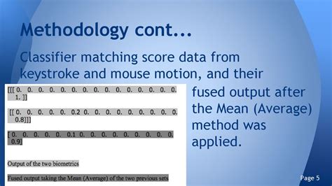 multi biometrics fusing at the classification output level using keystroke and mouse motion