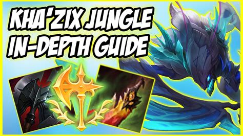 GUIDE ON HOW TO PLAY KHA ZIX JUNGLE IN SEASON 10 BEST KHA ZIX EUW