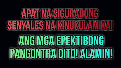 Ang Mga SIGURADONG SENYALES Ng KULAM At Ang Mga PANGONTRA YouTube