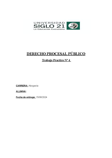 Trabajo Practico Nº 4 enviado DERECHO PROCESAL PÚBLICO Trabajo