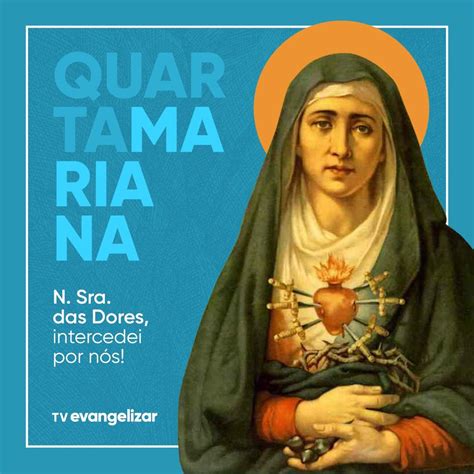 Nossa Senhora das Dores que estiveste presente no calvário de Nosso