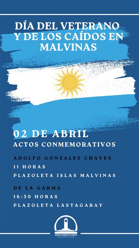 2 DE ABRIL DÍA DEL VETERANO Y DE LOS CAÍDOS EN LA GUERRA DE MALVINAS