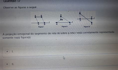 Solved Questao 1 Observe As Figuras A Seguir Figura L Figura II