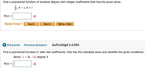 solved find a polynomial function of smallest degree with