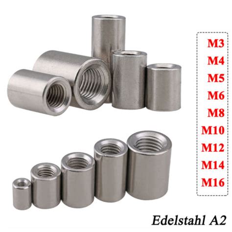 Gewindemuffen M3 M4 M5 M6 M16 Rund Edelstahl V2A Langmuttern