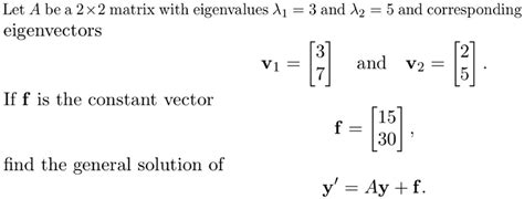 solved let a be a 2x2 matrix with eigenvalues a1 3 and az 5 and corresponding eigenvectors