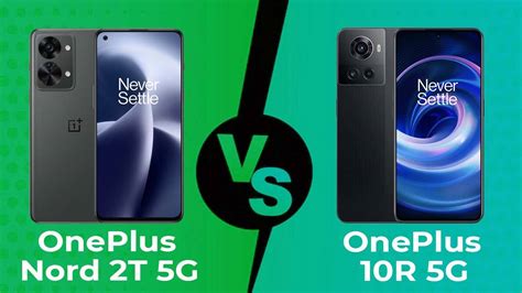 OnePlus Nord 2T 5G Vs OnePlus 10R 5G Specifications Features Price