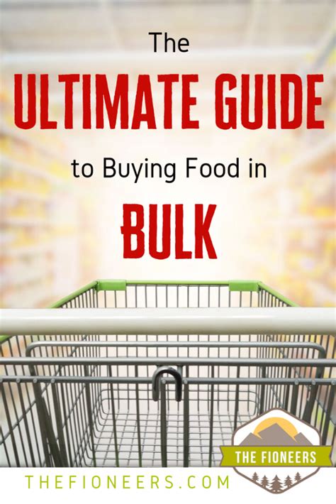 The Ultimate Guide To Buying Food In Bulk The Fioneers