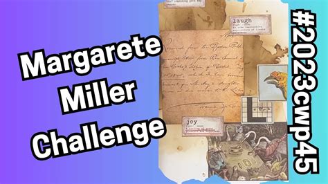 Cwp Margarete Miller Collage Challenge Youtube