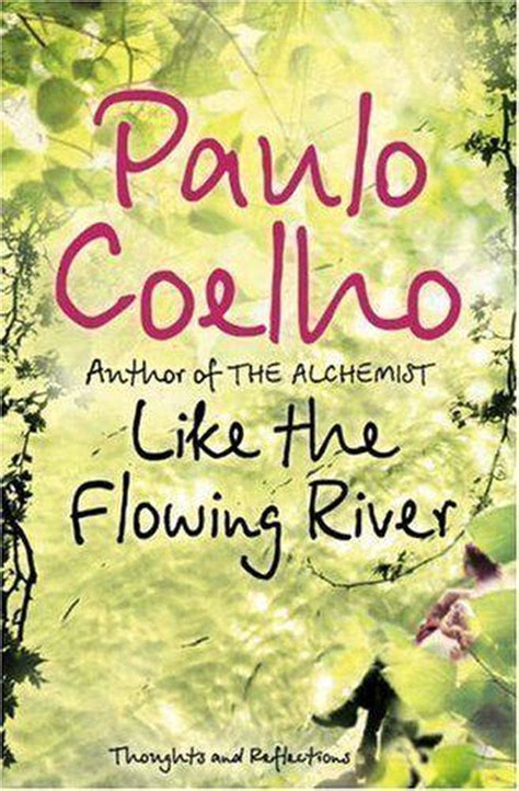 Like The Flowing River Export Paulo Coelho Boeken Bol