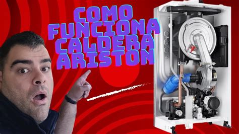 Como Funciona Caldera De Condensaci N Ariston Youtube
