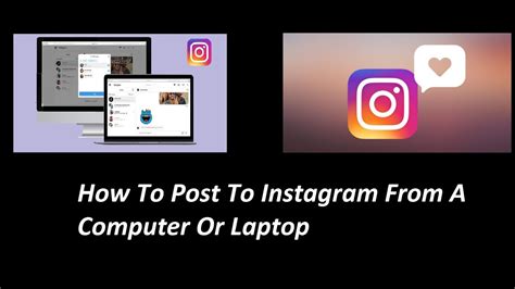 How To Post To Instagram From A Desktop Computer Or Laptop