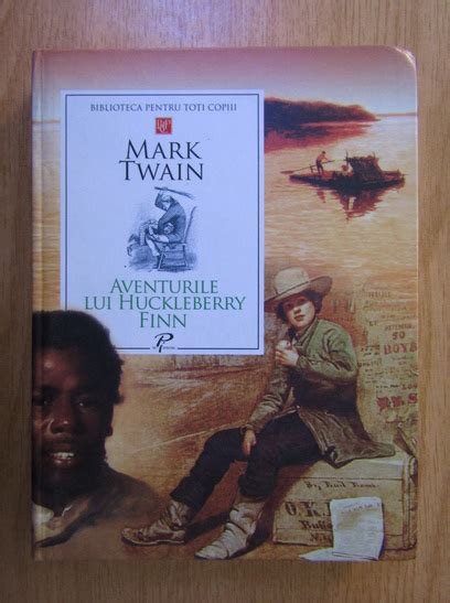 Mark Twain Aventurile Lui Huckleberry Finn Cump R