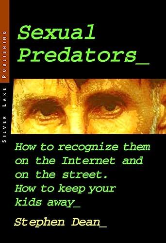 SEXUAL PREDATORS By Last First New Soft Cover 2015 1st Edition