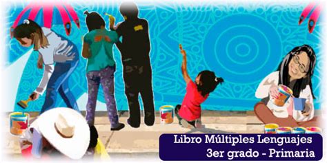 Libro Múltiples Lenguajes Tercer Grado Grado SEP 2024