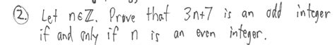 solved odd integer 2 let nez prove that 3n 7 is an if and