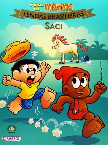 Turma Da Mônica Lendas Brasileiras Saci De Mauricio Sousa Vol 1
