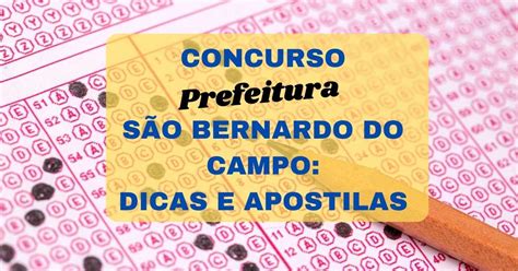 Concurso São Bernardo do Campo SP 2024 apostilas e dicas para Agente