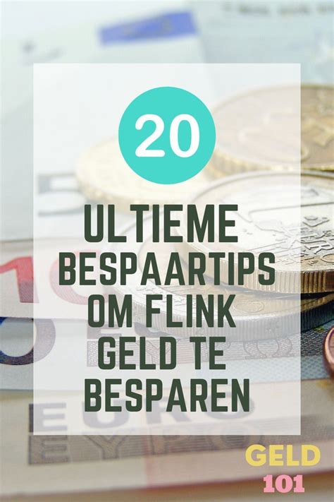 Ultieme Bespaartips Geld Besparen Geld Tips