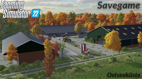 LS22 Ostseeküste 4 Hofvorstellung Savegame DL YouTube