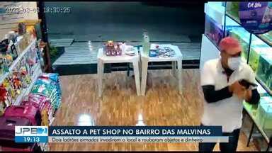 JPB 2ª Edição TV Paraíba Ladrões assaltam pet shop no bairro das
