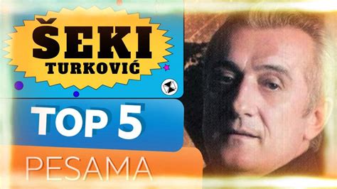 TOP 5 pesama ŠEKI TURKOVIĆ Gold Music TV YouTube