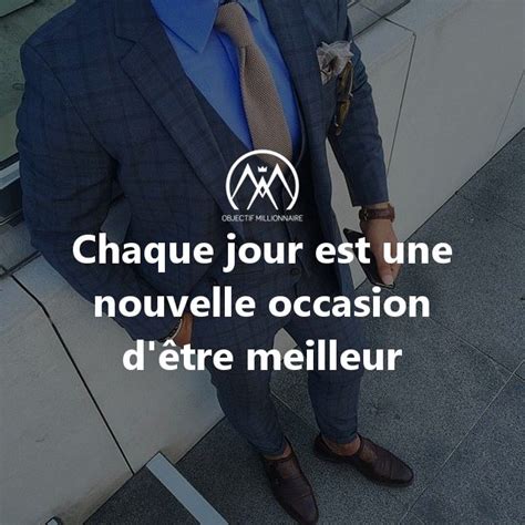 Chaque jour est une nouvelle occasion d être meilleur objectif