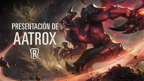 Aatrox Campeón nuevo Legends of Runeterra YouTube