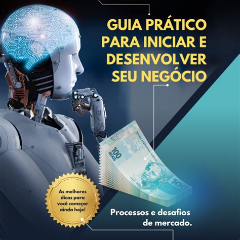 Guia Pratico Para Iniciar E Desenvolver Seu Negocio Luciano Teixeira