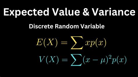 expected value and variance of a discrete random variable youtube