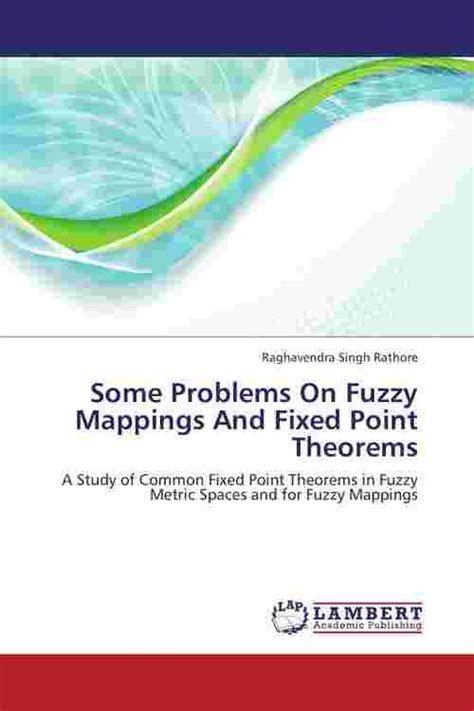 [pdf] some problems on fuzzy mappings and fixed point theorems by raghavendra singh rathore