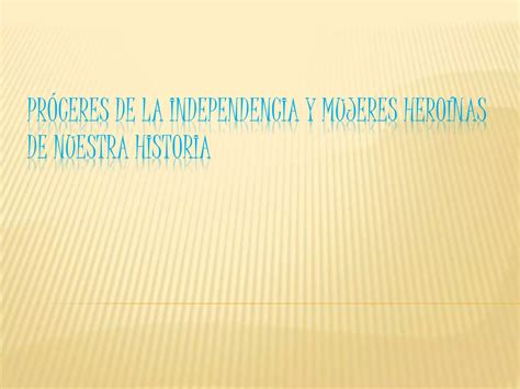 Pr Ceres De La Independencia Y Mujeres Hero Nas De Colombia Ppt