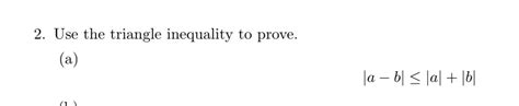 solved 2 use the triangle inequality to prove a