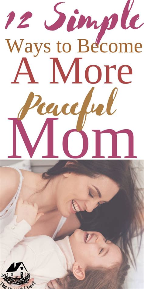 12 Habits Of Immensely Peaceful Moms In 2020 Peaceful Parenting