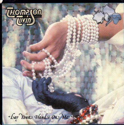 Thompson Twins Lay Your Hands On Me 1984