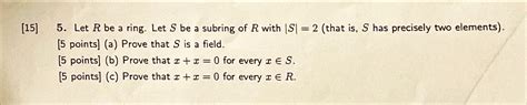 solved 5 let r be a ring let s be a subring of r with