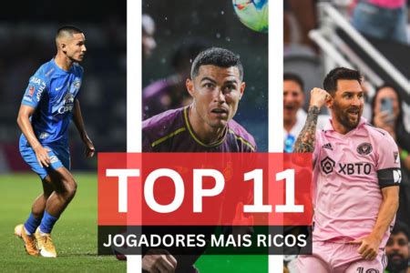 Confira Os Jogadores E Ex Jogadores De Futebol Mais Ricos Do Mundo
