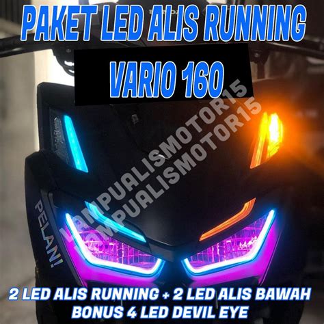 Jual PAKET LAMPU ALIS RUNNING VARIO 160 BONUS DEVIL EYE LAMPU ALIS DRL