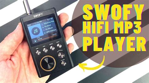 Swofy X60 HIFI Lossless Audio Mp3 Player Is It Good YouTube