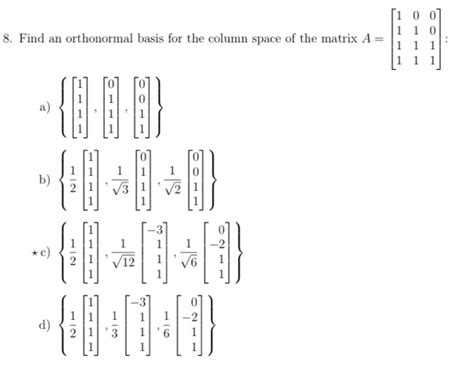 solved 8 find an orthonormal basis for the column space of