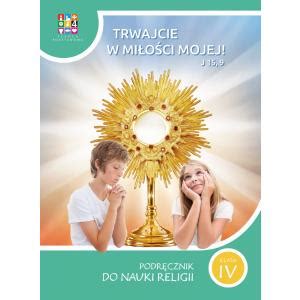Religia W Poszukiwaniu Miłości Rodzinnej Podręcznik Dla Klasy 4 Liceum