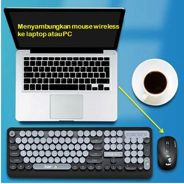Cara Menyambungkan Mouse Wireless Ke Laptop