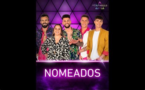 O Triângulo Cinco concorrentes em risco de expulsão do reality show