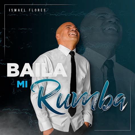 Baila Mi Rumba Youtube Music