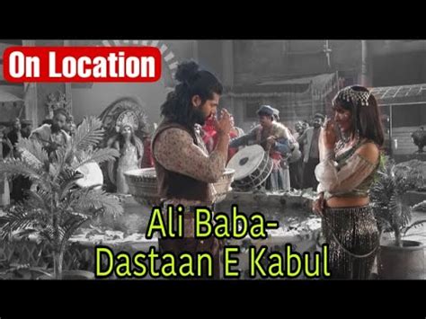 Ali Baba Dastaan E Kabul On Location Sim Sim Ali
